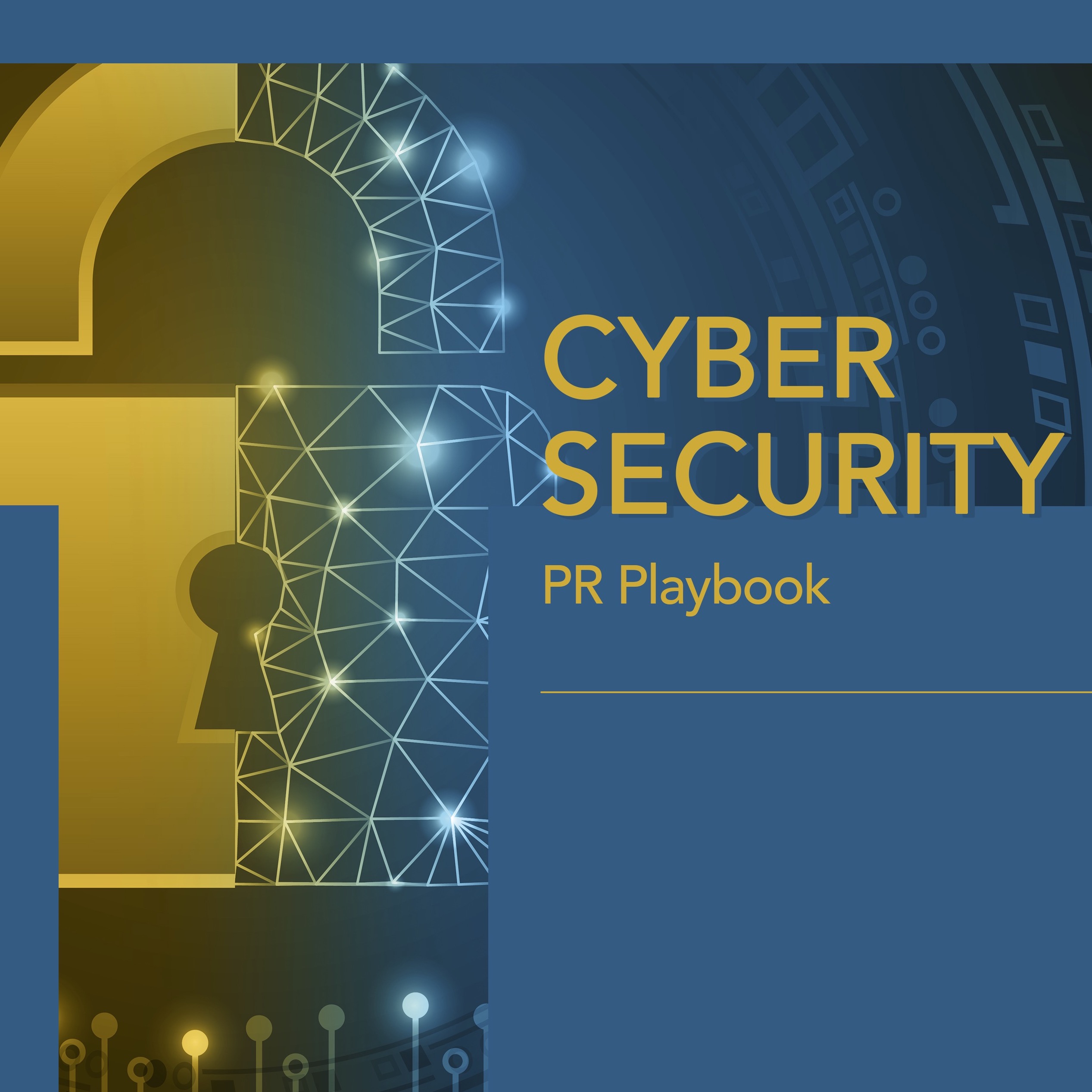 The Cybersecurity PR Playbook | Cybersecurity Marketing | Treble Public ...